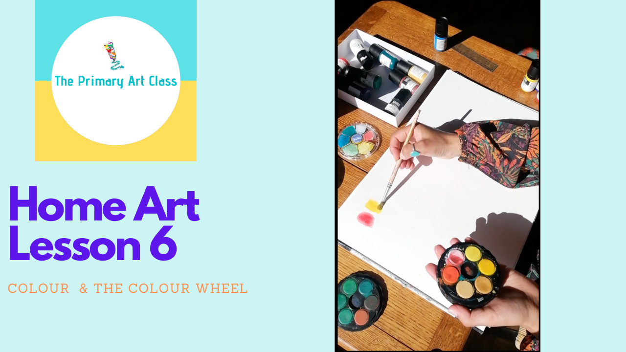 Home Art Lesson 6: Colour & the Colour Wheel – Emily Gopaul